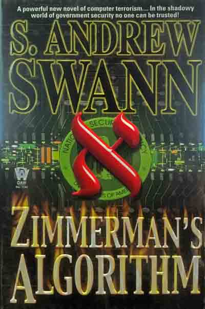 Zimmerman's Algorithm, Novel by S. Andrew Swann